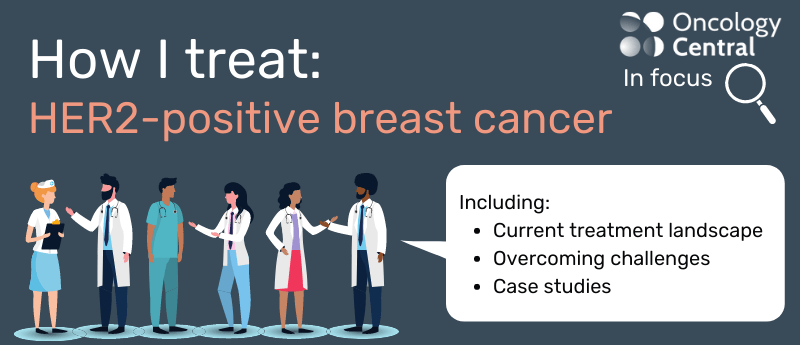 HER2 breast cancer: a panel discussion - Oncology Central